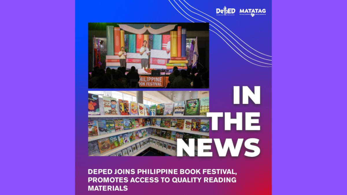 DEPED JOINS PHILIPPINE BOOK FESTIVAL, PROMOTES ACCESS TO QUALITY ...
