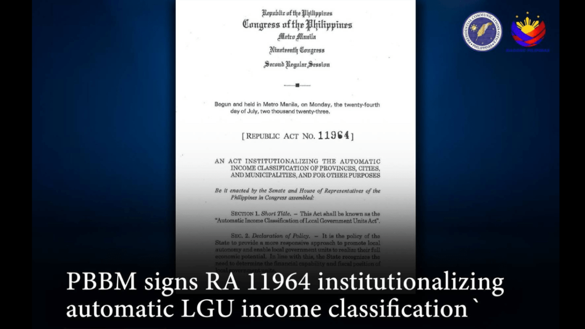 PBBM SIGNS RA 11964 INSTITUTIONALIZING AUTOMATIC LGU INCOME ...