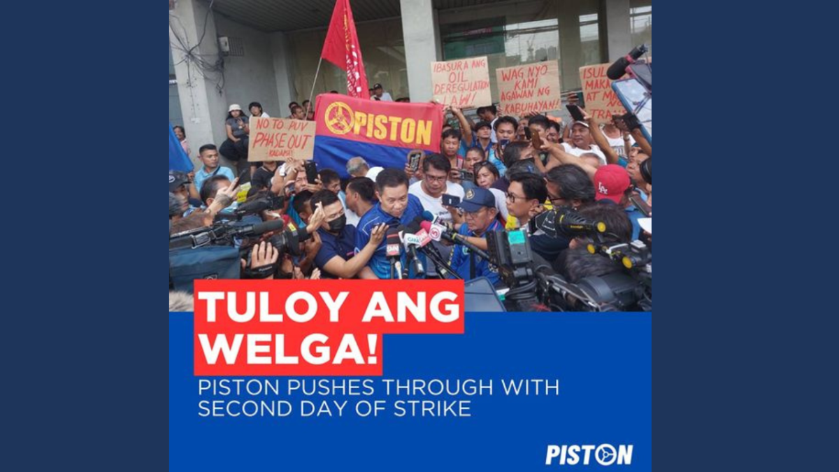 ‘TULOY ANG WELGA’: PISTON PUSHES THRU WITH 2ND DAY OF STRIKE – The ...