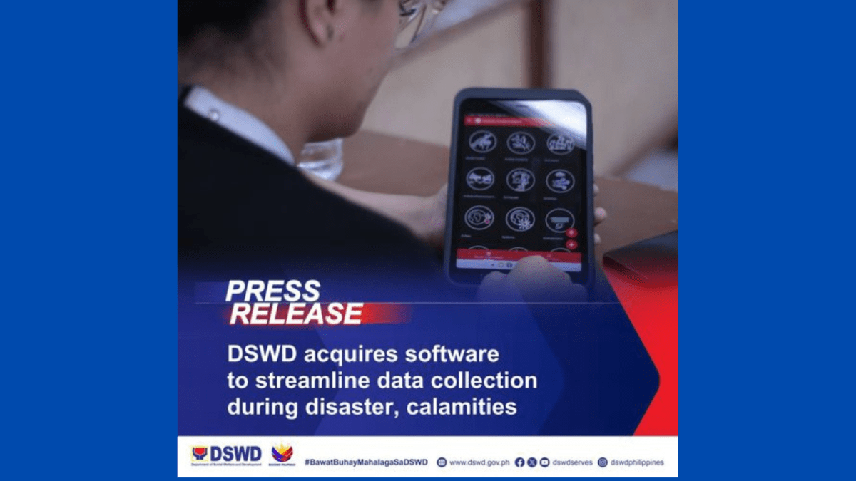DSWD ACQUIRES SOFTWARE TO STREAMLINE DATA COLLECTION DURING DISASTER ...